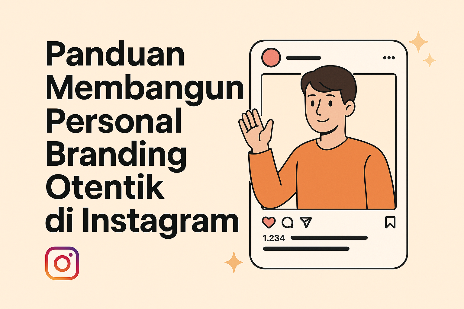 Panduan Personal Branding Otentik di Instagram 2025: Bikin Audiens ...